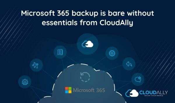 Office 365 cloud backup essentials - is available with CloudAlly