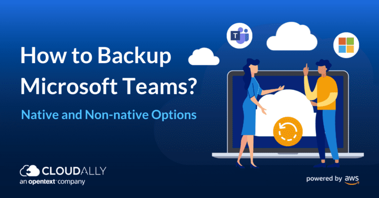 How To Backup Teams via Retention and Archival Methods | CloudAlly